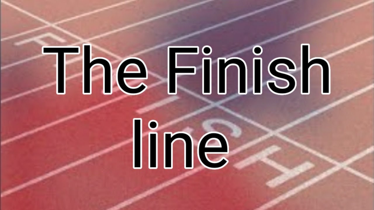 The finish line - YouTube