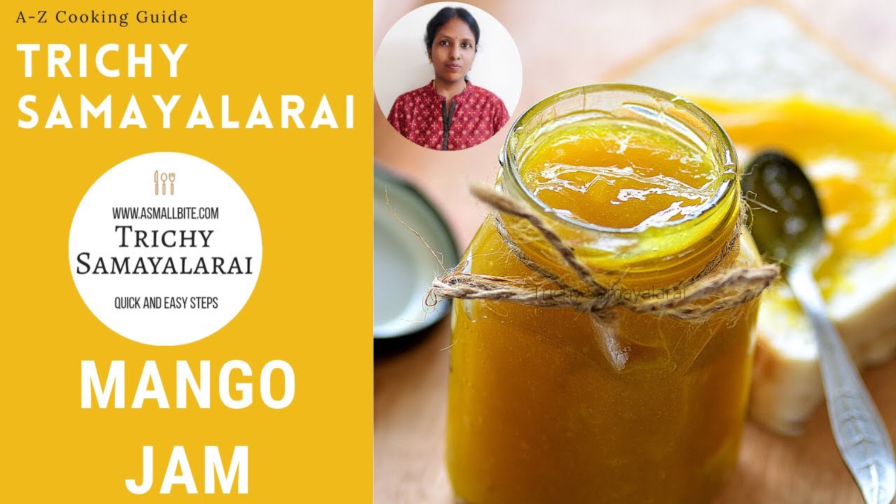 Mango Jam | How to make mango jam | Mango Jam Recipe without pectin ...