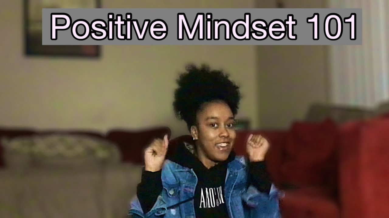 4 Ways to Achieve a Positive Mindset | Let’s Talk Inner Peace | Chelle ...