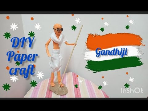Gandhiji- DIY Paper Craft. (Father of our Nation) | Gandhi jeyanthi ...
