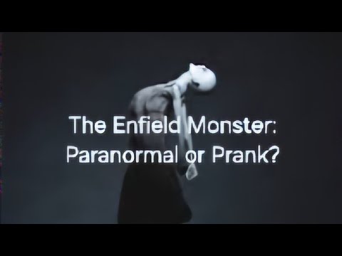 The Enfield Monster: Paranormal or Prank? - YouTube