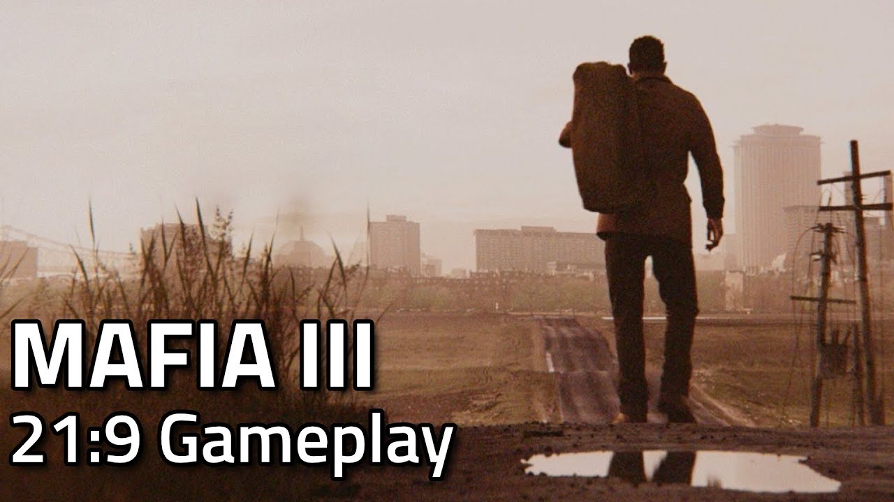 Mafia III - 21:9 Ultrawide Gameplay - YouTube