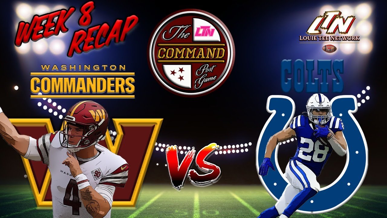 The COMMAND Post Game LIVE! | Commanders @ Colts | Week 8 | Instant ...