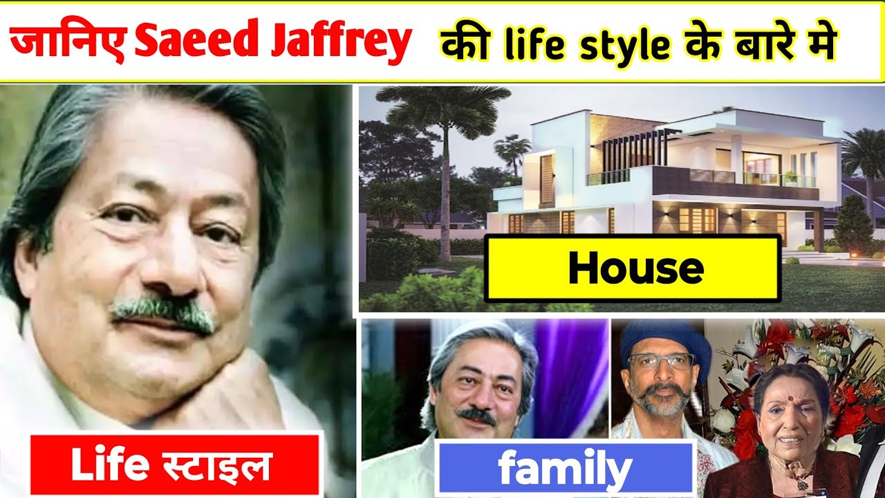 सईद जाफरी की अद्भुत जीवनी Saeed Jaffrey: The Legendary Actor Who Conquered Bollywood and ...