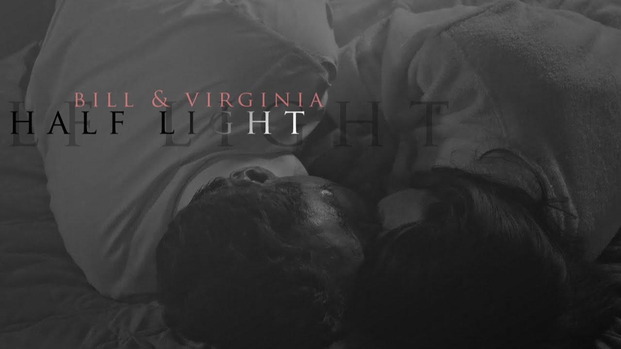 half light | bill & virginia - YouTube