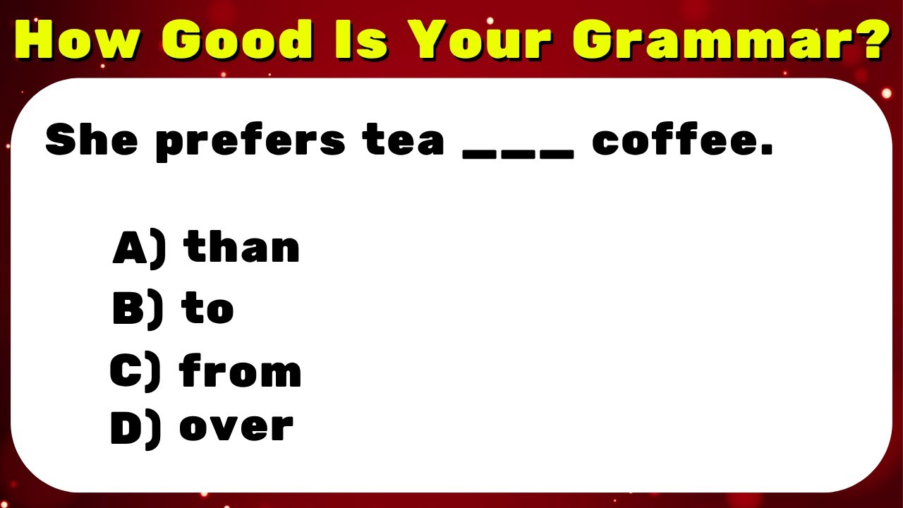 Ultimate Grammar Test: 65 Advanced Questions with Answers ...