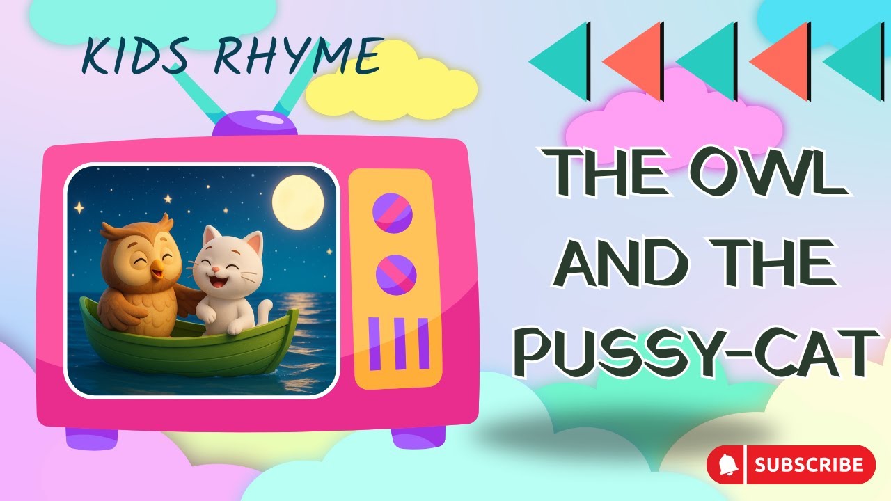 "The Owl and the Pussy-Cat Poem | Classic English Rhyme for Kids ...