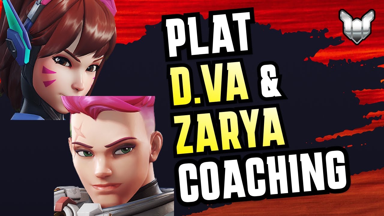 Platinum DVA/Zarya Coaching (Backline vs. Peel) - YouTube