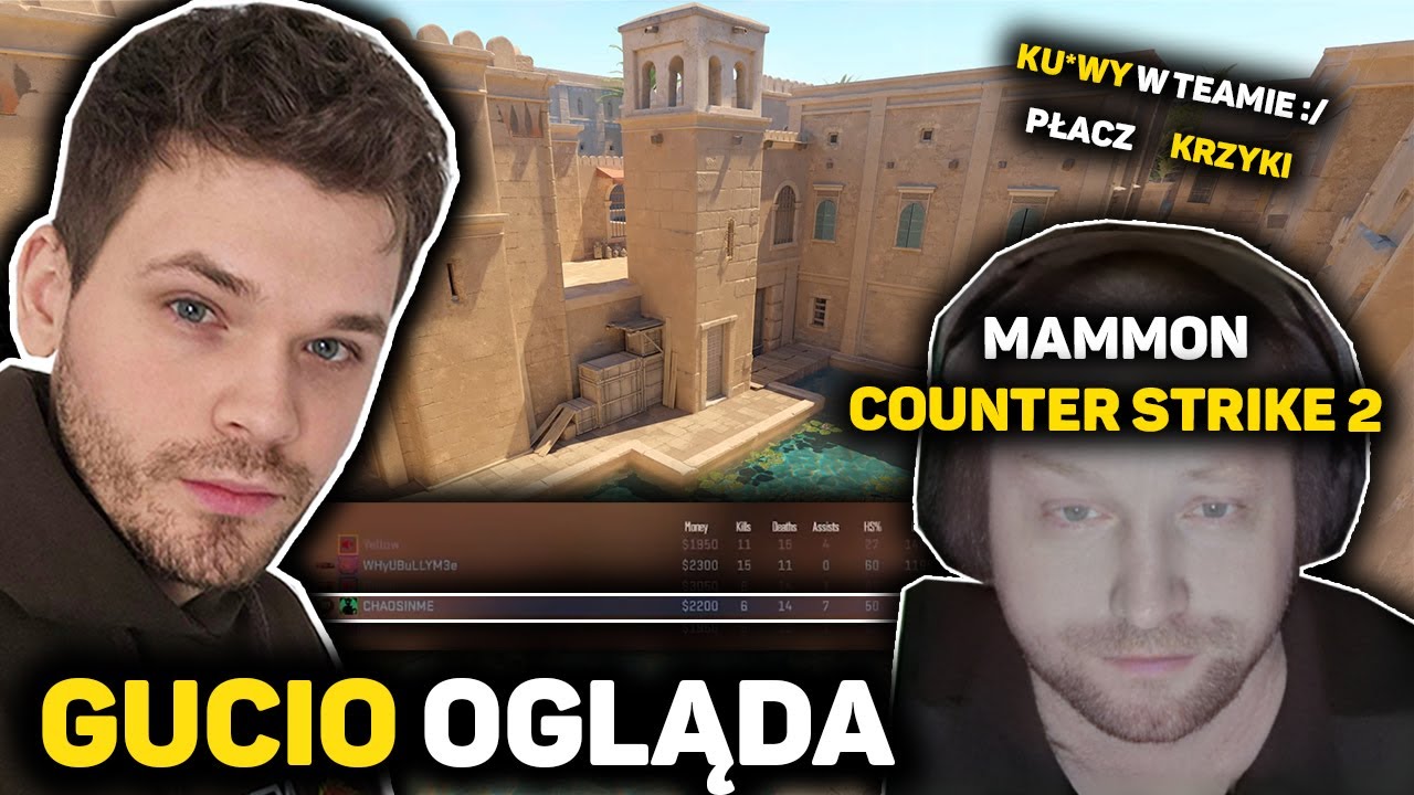 GUCIO OGLĄDA MAMMON CS 2 | KWINTESENCJA MAMMONA | - YouTube