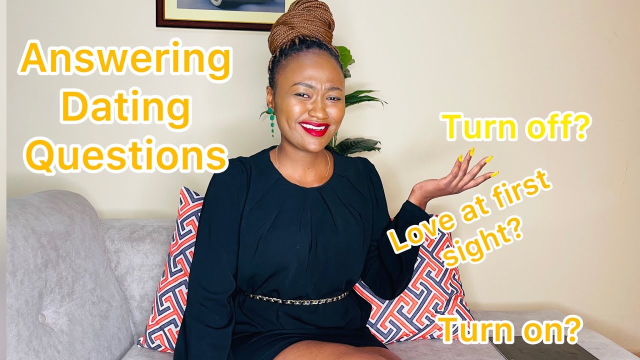 QUESTIONS ON DATING| TURN ONS| BEST THING ABOUT BEING SINGLE | MWIKALI ...