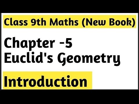 Euclid's Geometry Chapter -5 Introduction || Class 9th Maths - YouTube