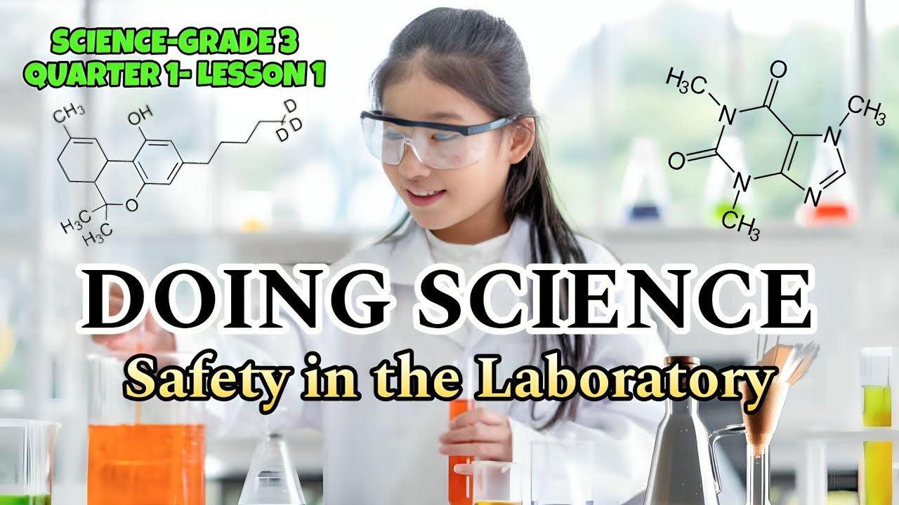 DOING SCIENCE- Safety in the Laboratory| Grade3-Lesson1 #educational # ...