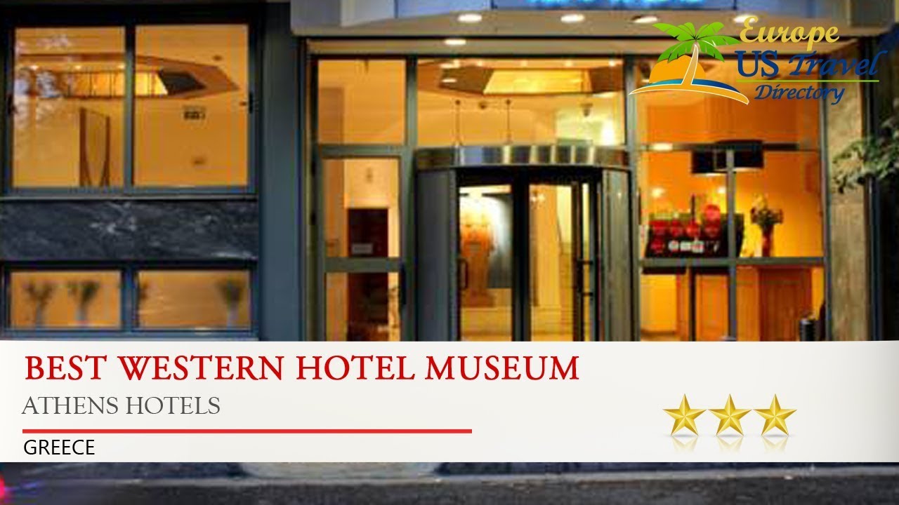 Best Western Hotel Museum - Athens Hotels, Greece - YouTube