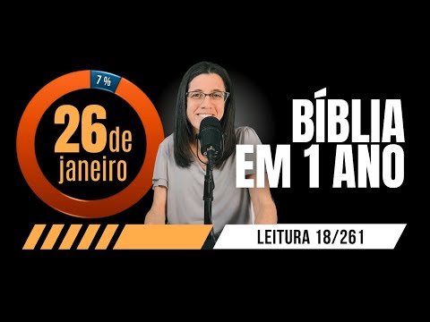 Leitura para 26 de Janeiro de 2026 Dia 18/261