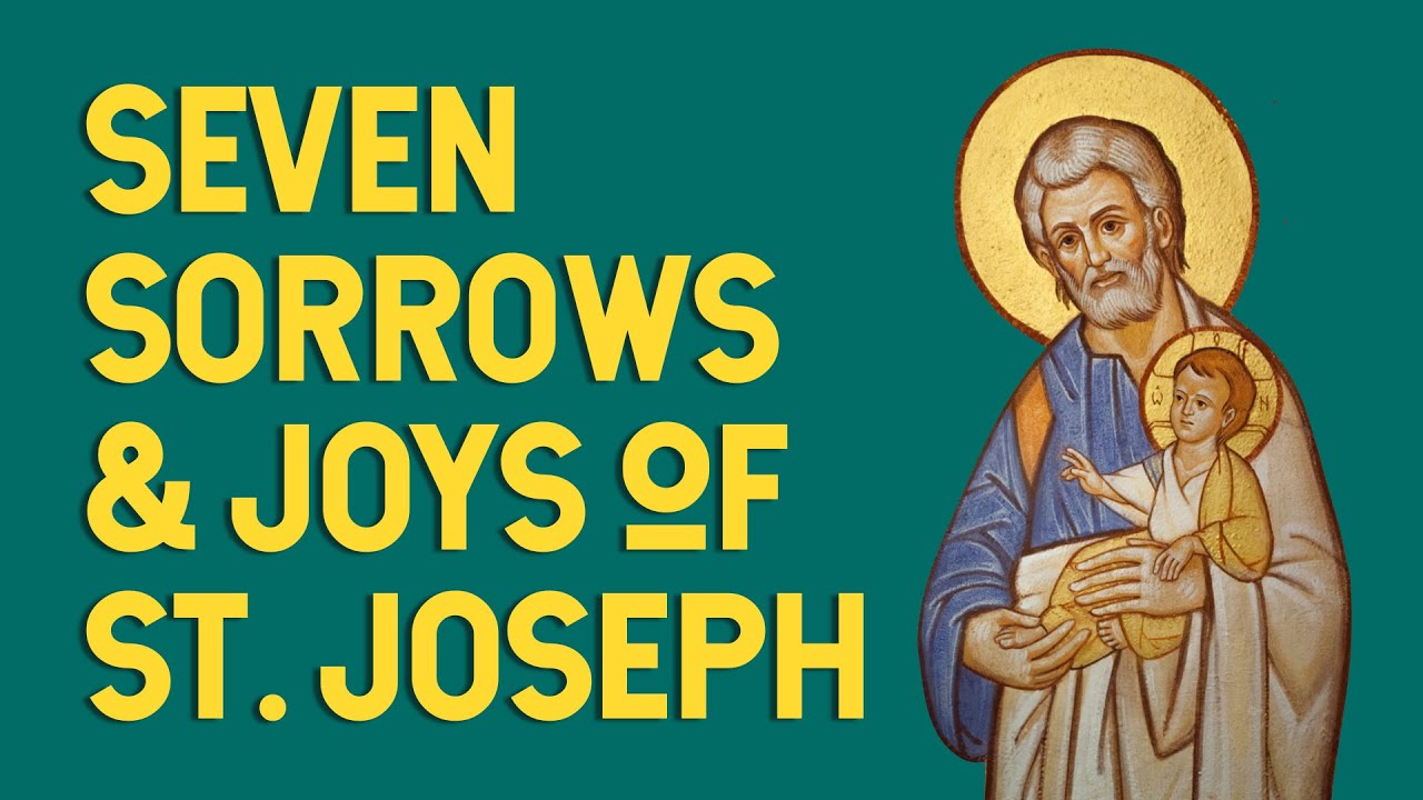 Chaplet of the Seven Sorrows & Joys of St. Joseph - YouTube