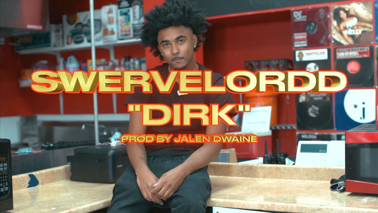 SwerveLordd - Dirk (Shot By CpFilmz) - YouTube