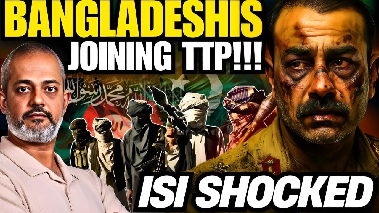Pakistan Army in Shock, Bangladeshis Joining TTP, ISI Pak Army Visit to ...