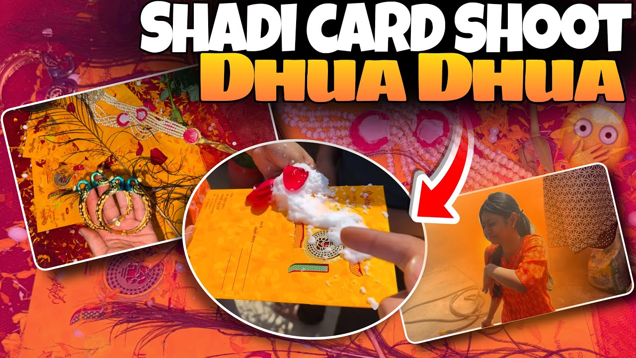 Shadi card ka shoot mai ho gya dhua dhua😳 - YouTube