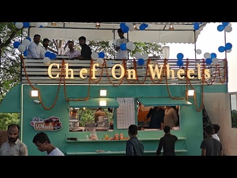 Chef On Wheels || A Unique Resturant in Lucknow || - YouTube