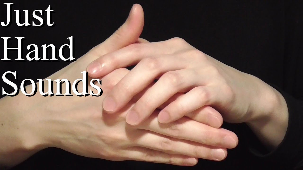 ASMR Just Hand Sounds 4 No Talking - YouTube