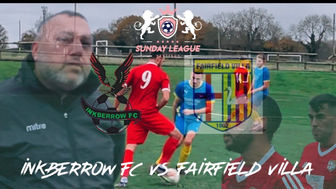 Sunday League Settings - Inkberrow FC vs Fairfield Villa FC ...