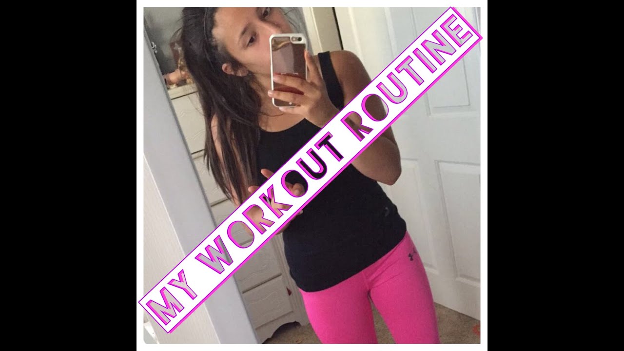 My Workout Routine Youtube