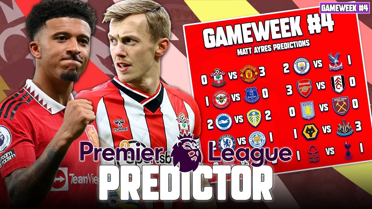Premier League Predictor | Gameweek #4 - YouTube