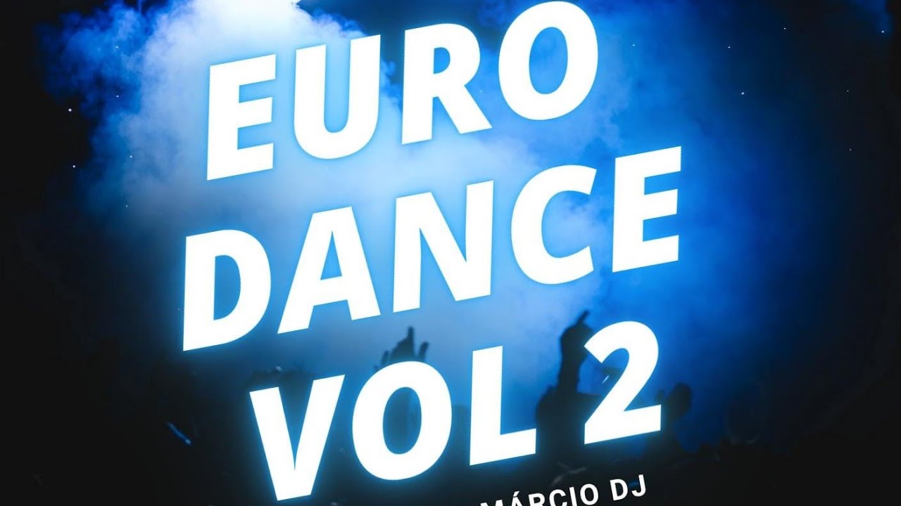 EURO DANCE | ITALODANCE | DJ SET VOLUME 2 - YouTube