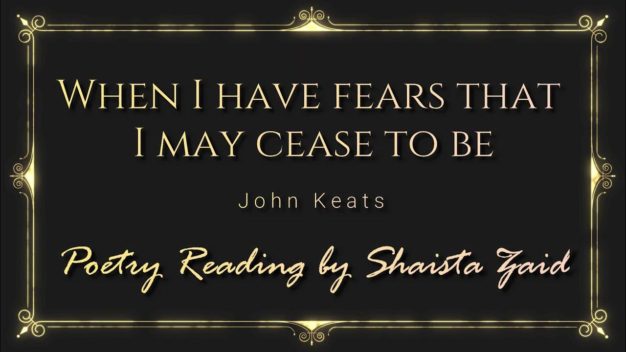 Poetry reading by Shaista Zaid - When I have fear that I may cease to ...