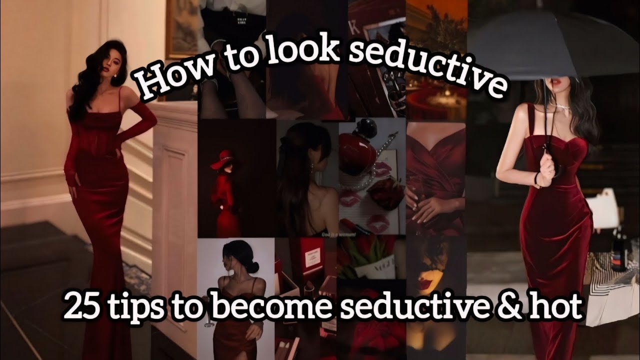 25 ways to look seductive - YouTube