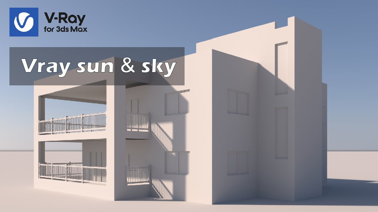 Vray Sun - A Tutorial for Exterior Lighting in 3ds Max - YouTube
