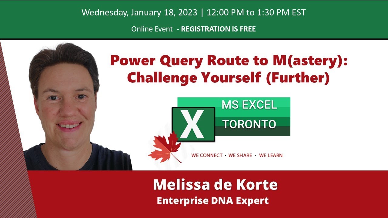 MS Excel Toronto Meetup - Power Query Route to M(astery): Challenge ...