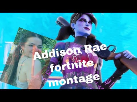 - Addison Rae fortnite montage- :) - YouTube