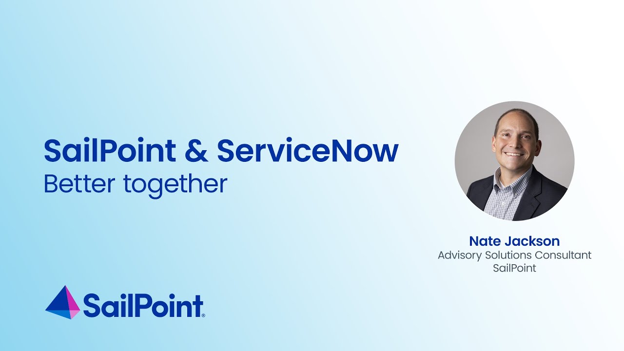 SailPoint and ServiceNow: Better together - YouTube