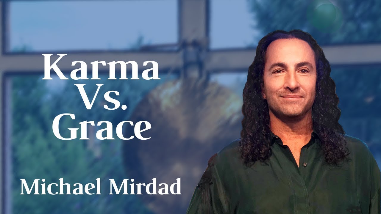 Karma Versus Grace - YouTube