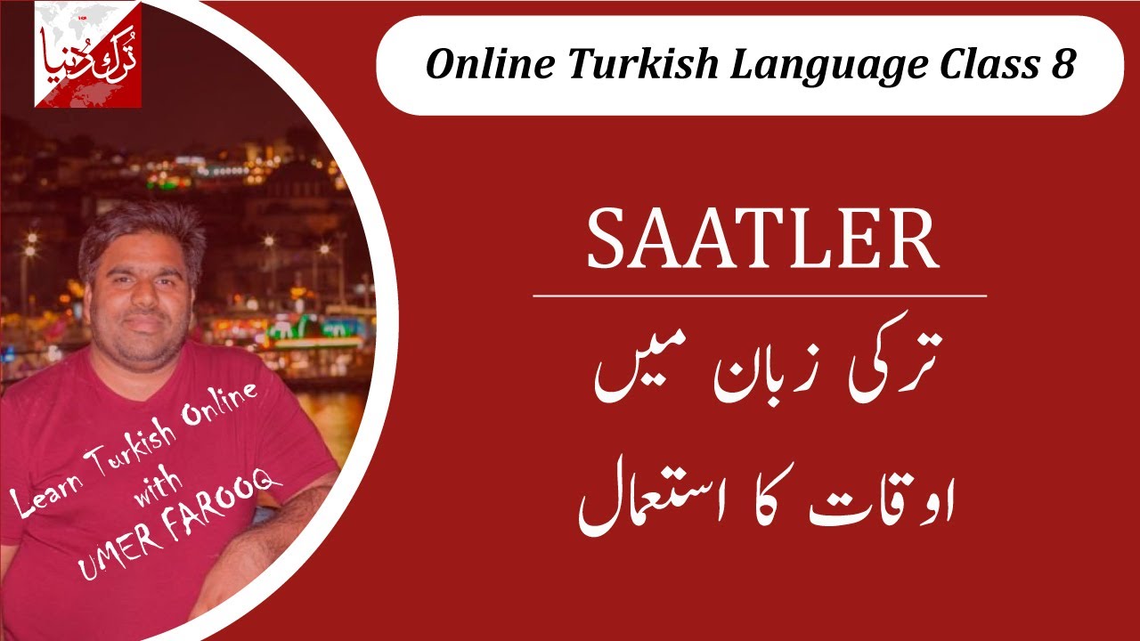 Learn Turkish Language Online - Class 8 - YouTube