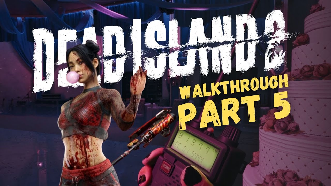 Dead Island 2 Walkthrough - Part 5 - "Becki The Bride" - YouTube