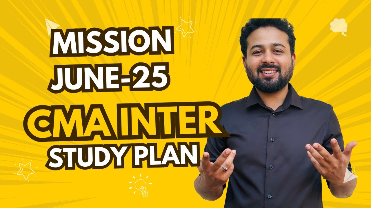 Mission June 25 | CMA Inter Study Plan | CMA Ramees Karat - YouTube
