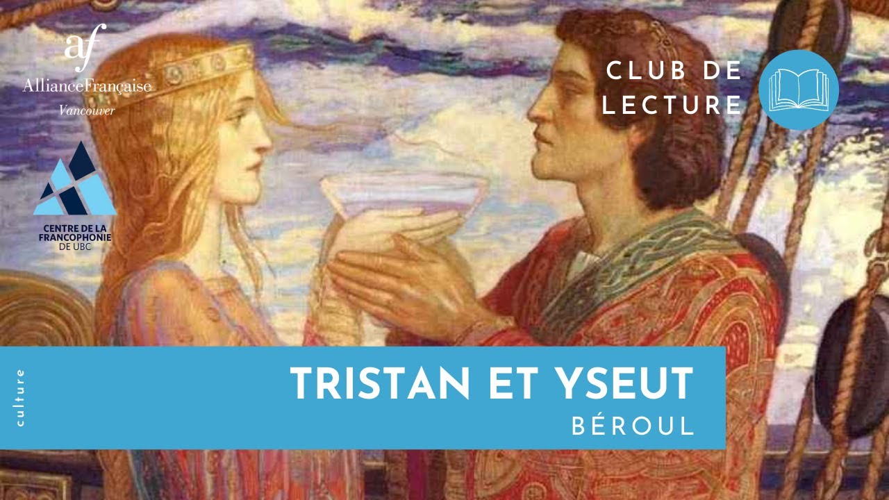 Club de Lecture | Tristan et Yseut, Béroul - YouTube