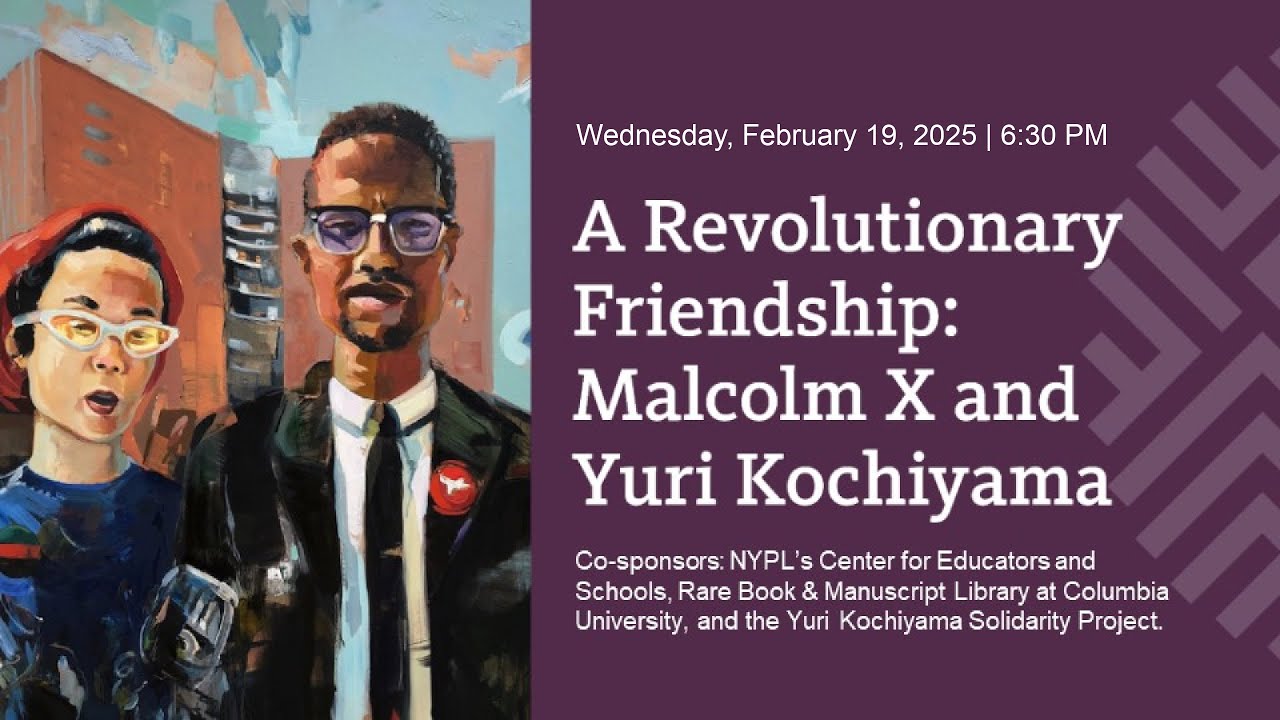 Revolutionary Friendship: Malcolm X and Yuri Kochiyama - YouTube