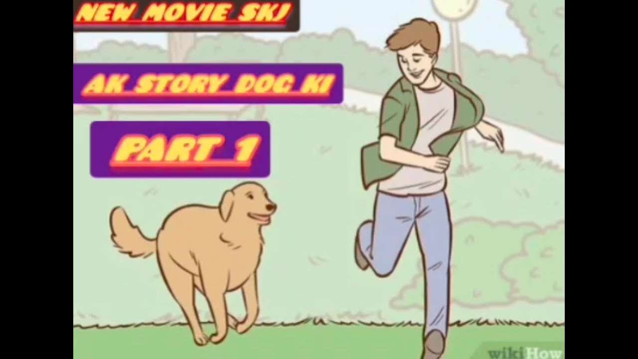 Ak Dog Story part 1#tarending_video #fannyvideo #dog #story part 2 ka ...