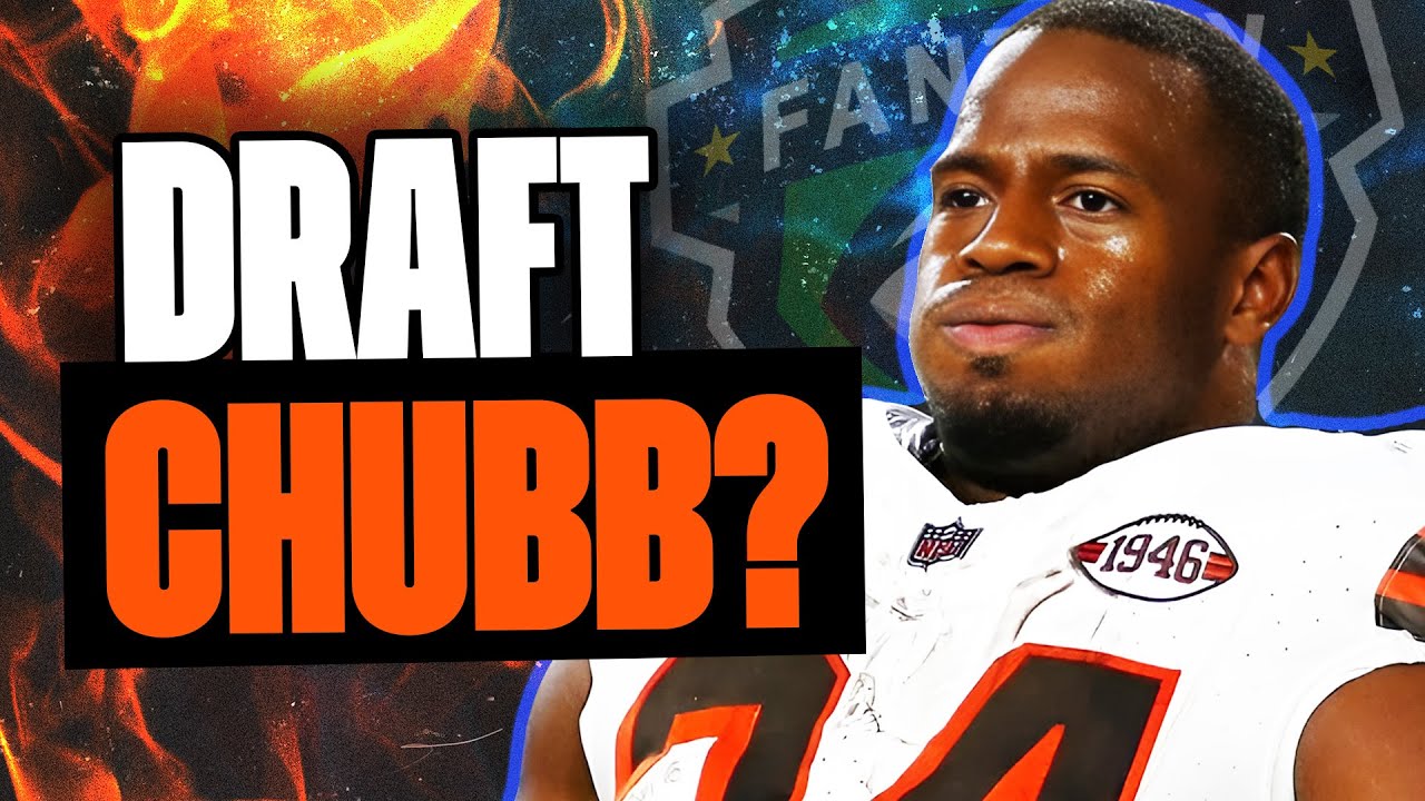 Training Camp UPDATES - Should you draft NICK CHUBB??? - A Doctor's ...
