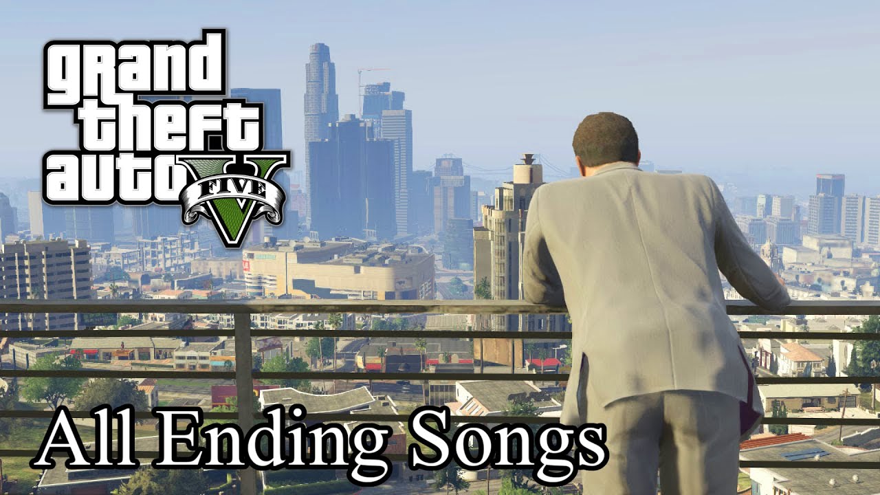 GTA V - All Ending Songs - YouTube