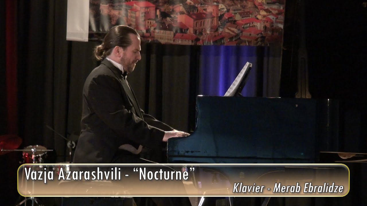 Vazja Azarashvili “Nocturne” (Klavier - Merab Ebralidze) - YouTube