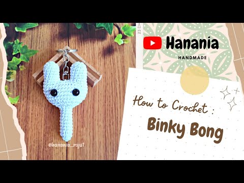 Binky Bong NewJeans Lighstick Keychain Crochet Tutorial | Gantungan Kunci Rajut - YouTube
