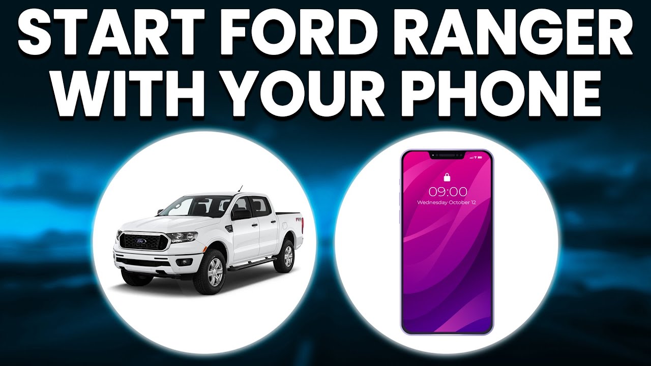 How To Start Your Ford Ranger With Your Phone (How To Remote Start Ford ...