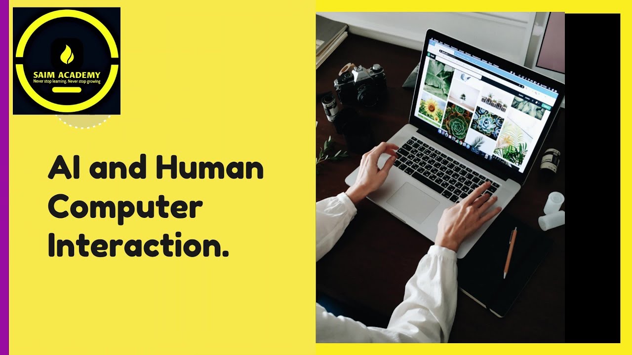 Artificial intelligence and Human computer interaction. - YouTube
