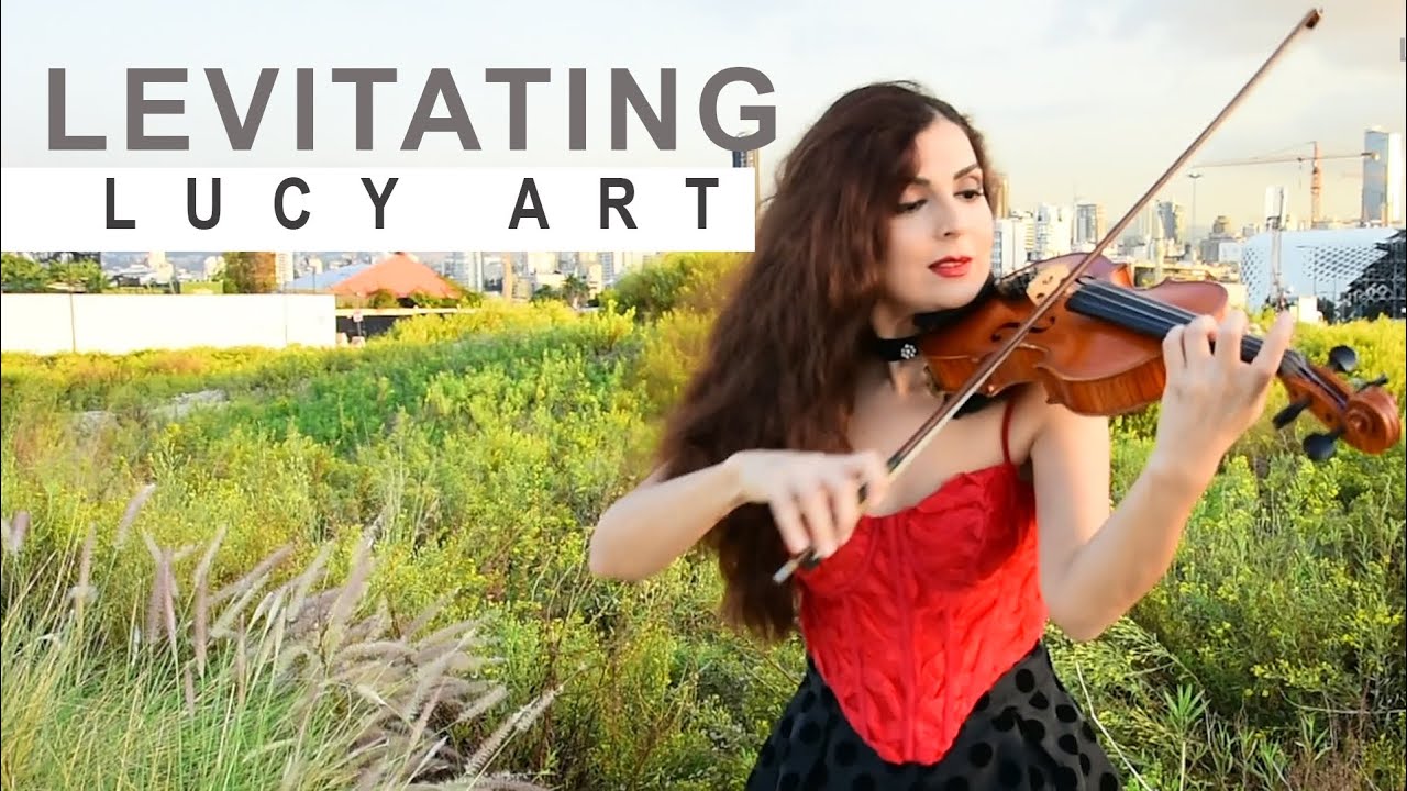 Levitating Violin Cover Lucy Art - YouTube