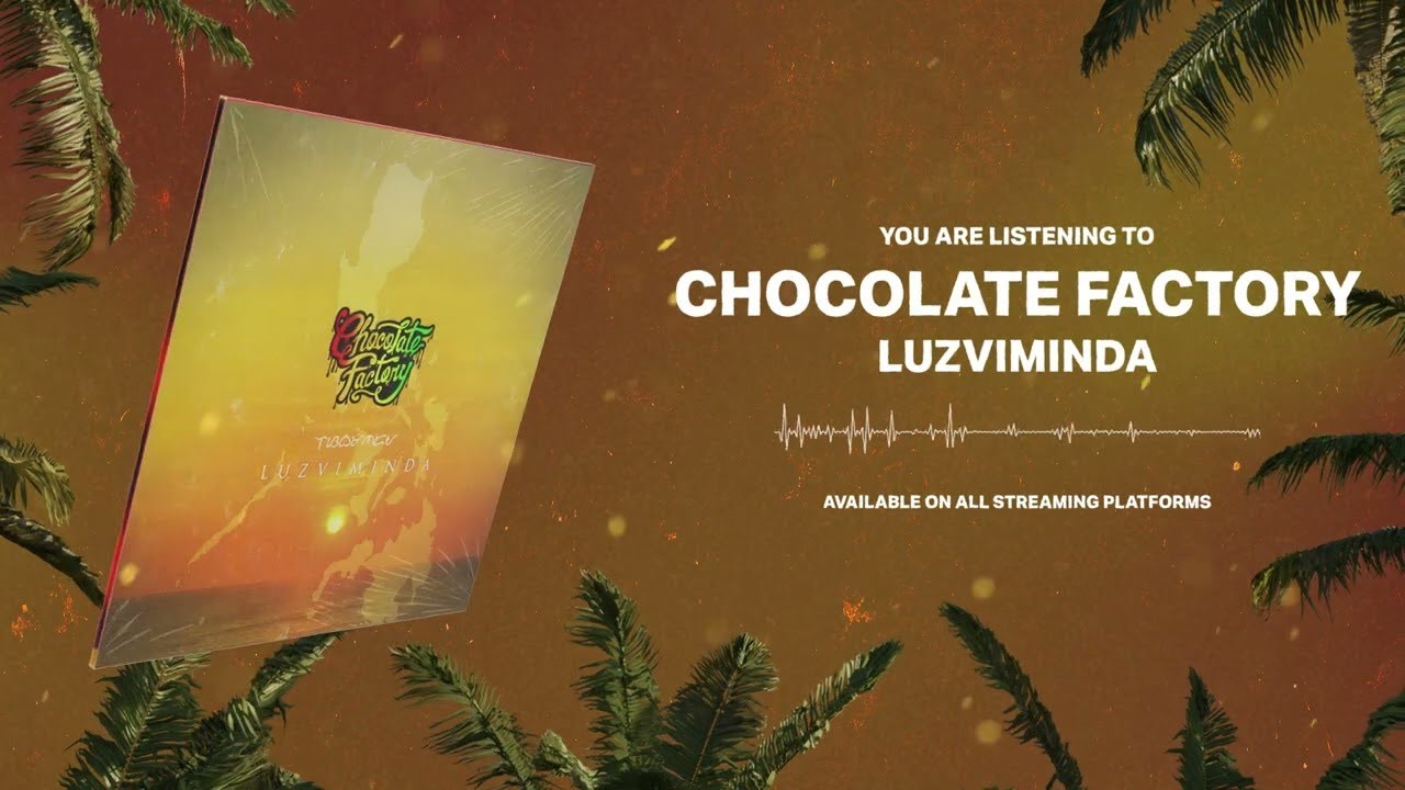 Chocolate Factory - LUZVIMINDA (Official Audio) - YouTube