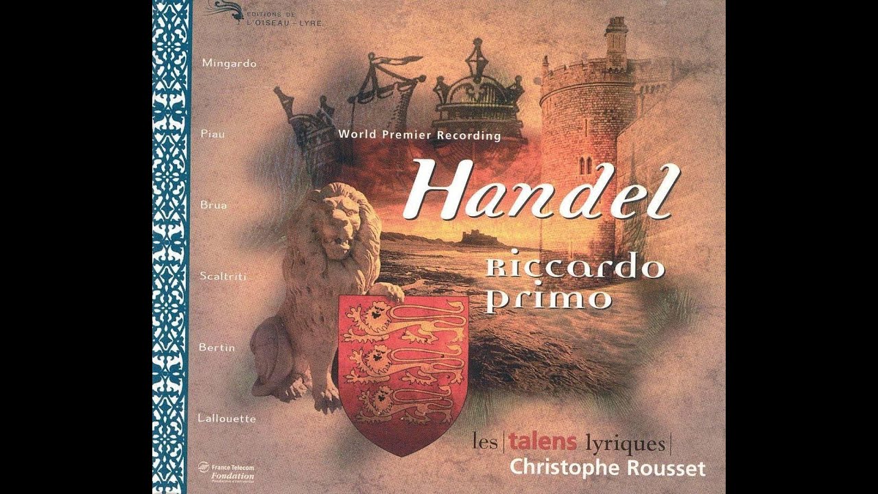 Handel Riccardo Primo, Rè d'Inghilterra Disc 3 - YouTube